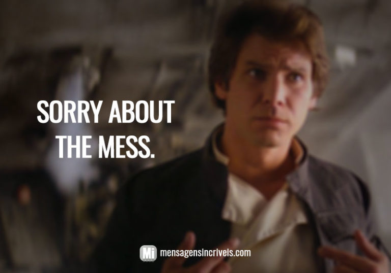 Sorry about the mess.