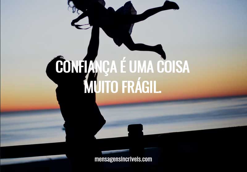 55 frases de confiança sobre acreditar em si mesmo e nos outros